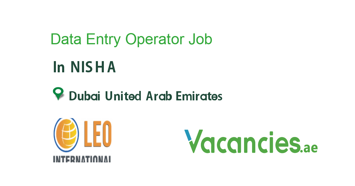 Data Entry Operator job in NISHA in Dubai United Arab Emirates - Ref ...