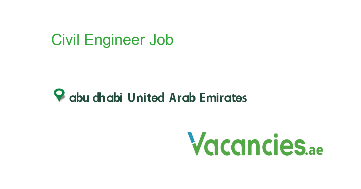 Civil Engineer job in in abu dhabi United Arab Emirates - Ref. 118860