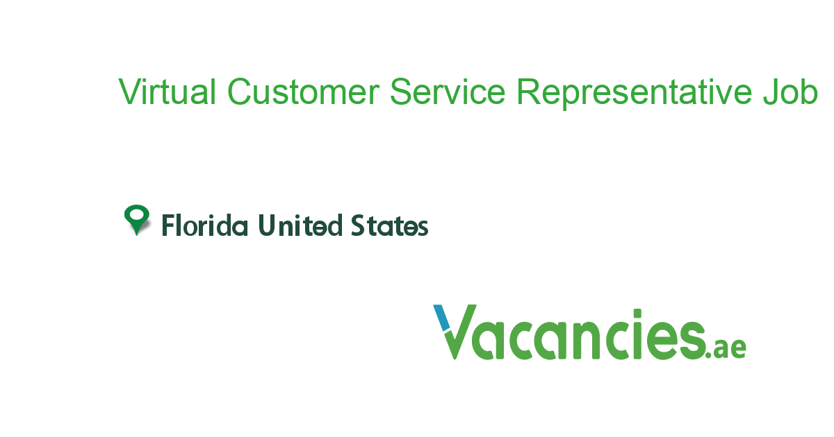 Virtual Customer Service Representative job in in Florida United States ...
