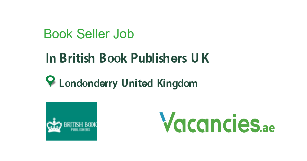 Book Seller job in British Book Publishers UK in Londonderry United ...