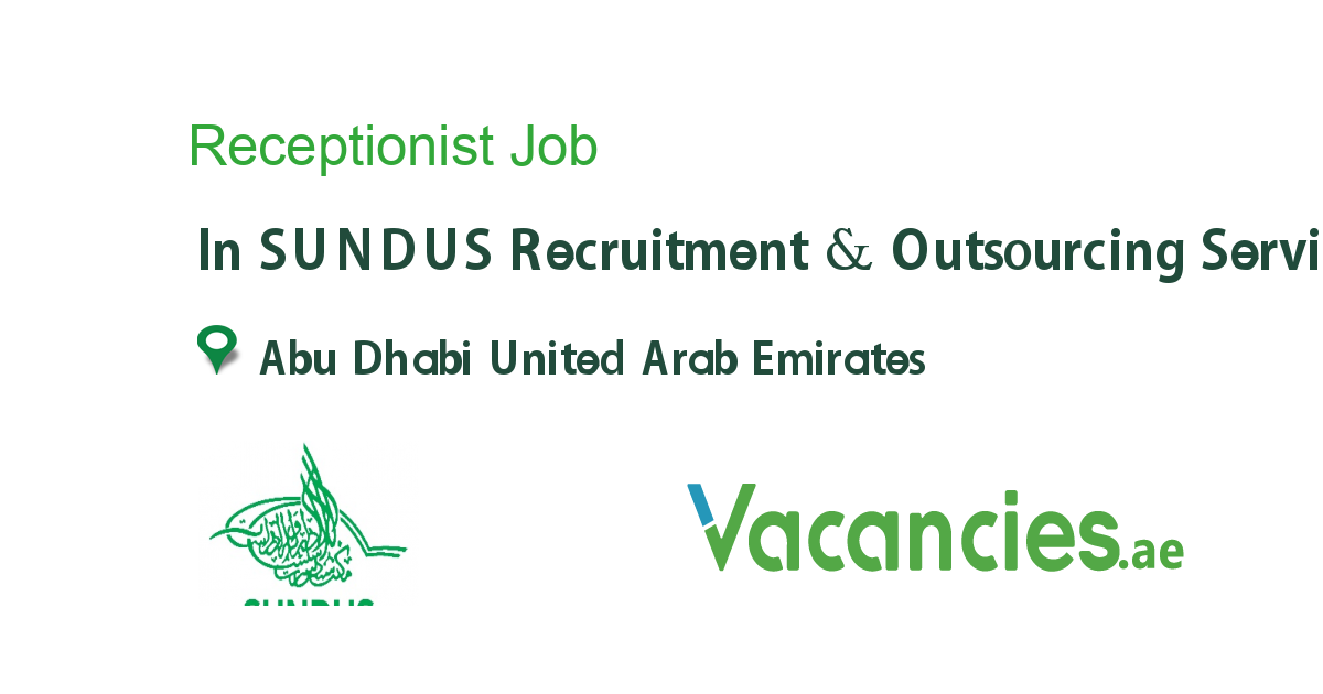 Receptionist job in SUNDUS Recruitment & Outsourcing Service in Abu ...